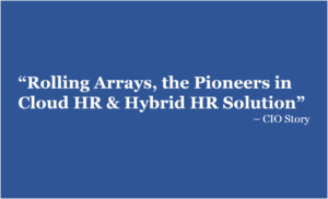 Best Cloud HR & Hybrid HR Solution-Rolling Arrays